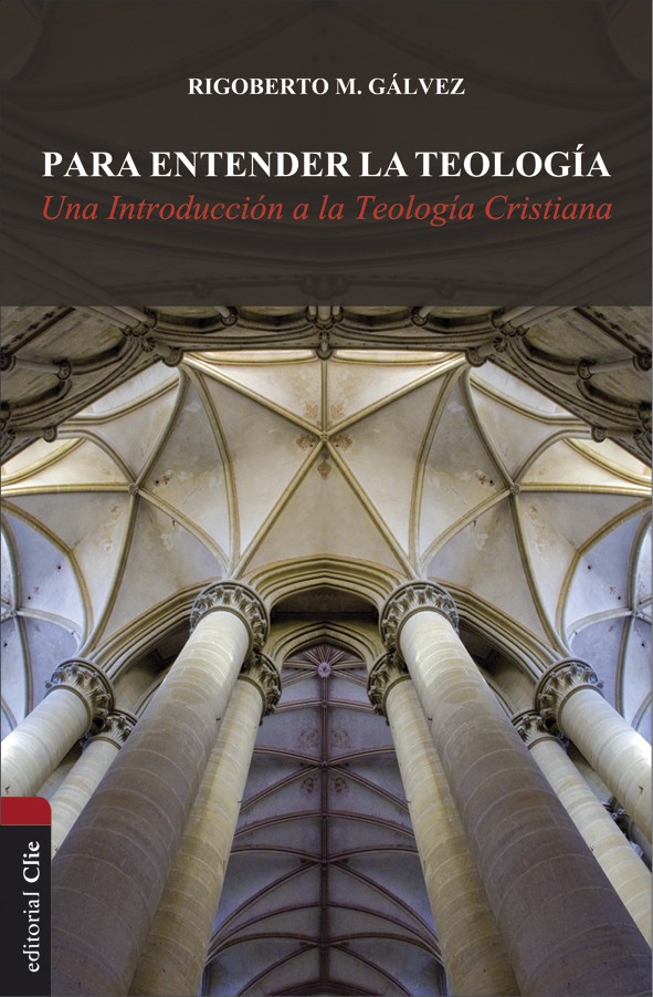 Libros indispensables de Teologia Biblica, por Daniel Caballero – BLOG ...