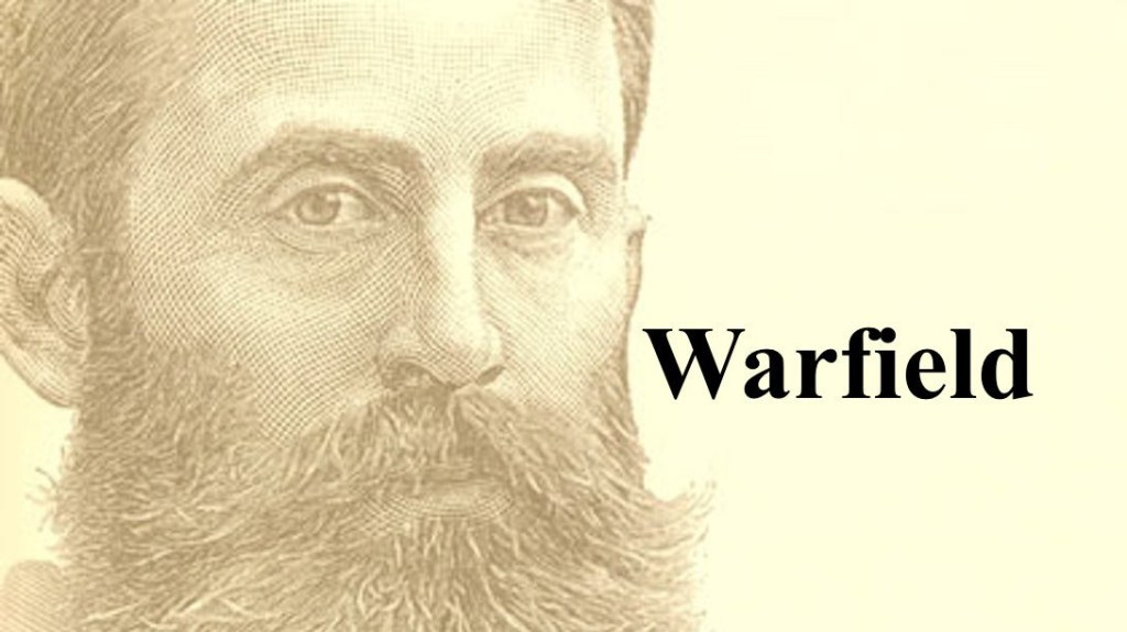 Benjamin B. Warfield, «El Leon de Princeton» – BLOG TEOLOGIA PARA VIVIR