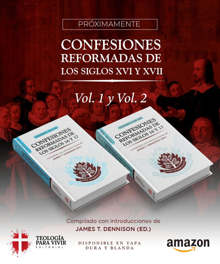 CONFESIONES REFORMADAS DE LOS SIGLOS 16 Y 17 – 6 VOLUMENES – BLOG ...
